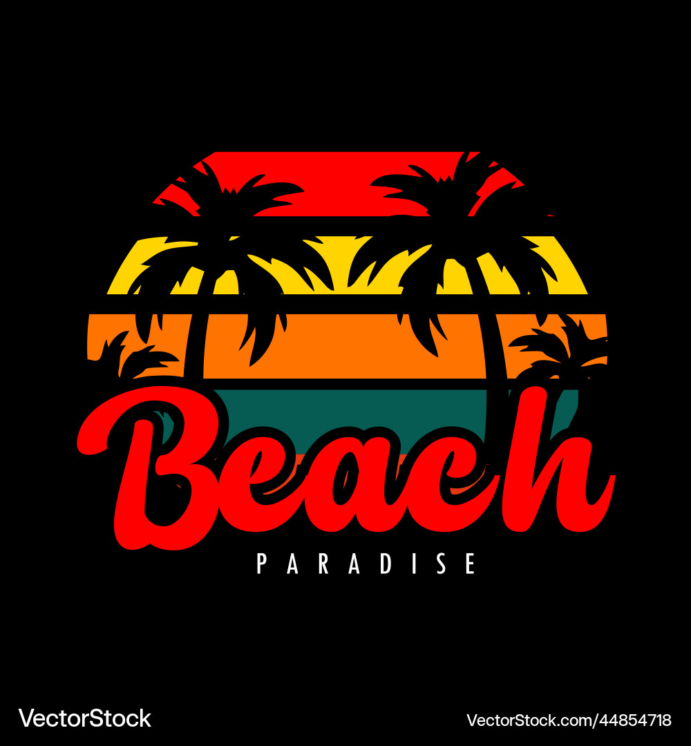 Beach typography design t-shirt print illus Vector Image