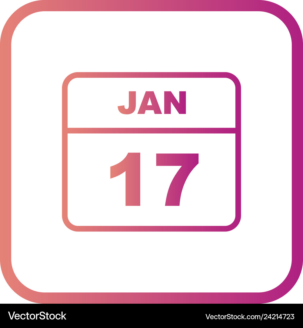 January 17th date on a single day calendar Vector Image