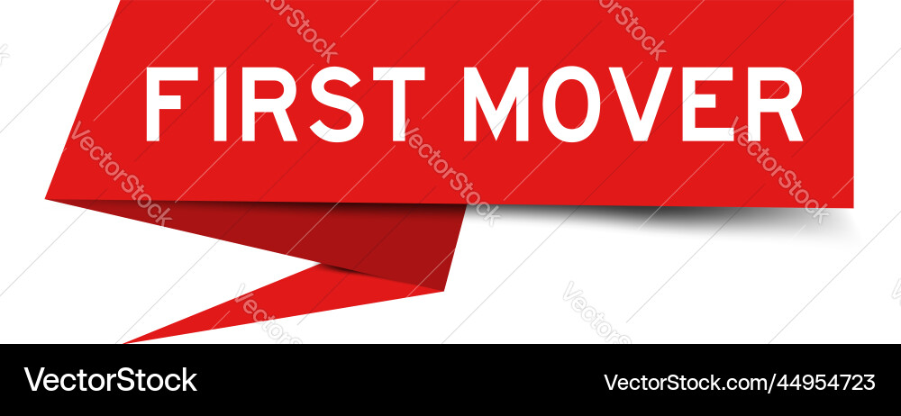 Red color speech banner with word first mover Vector Image