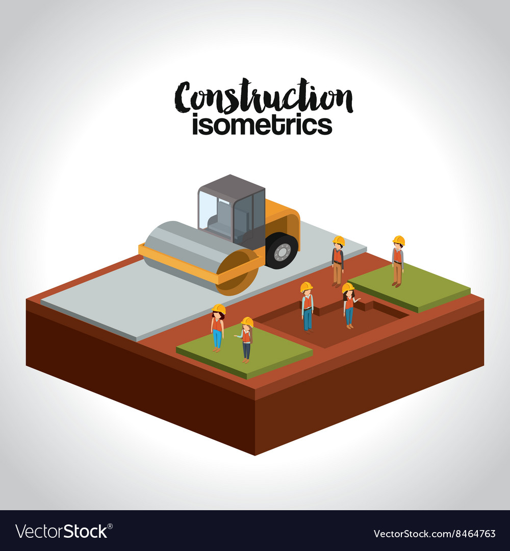 Construction isometrics design Royalty Free Vector Image