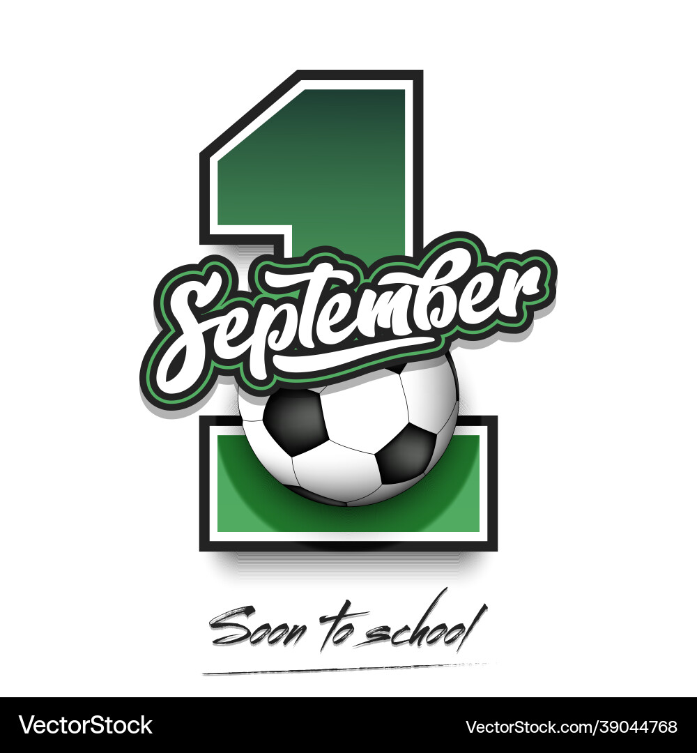 September 1 and soccer balls Royalty Free Vector Image