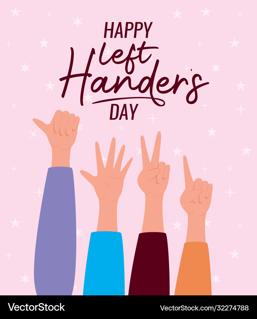 Sign with hands and happy left handers text Vector Image