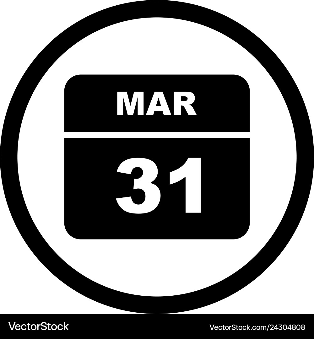 March 31st date on a single day calendar Vector Image