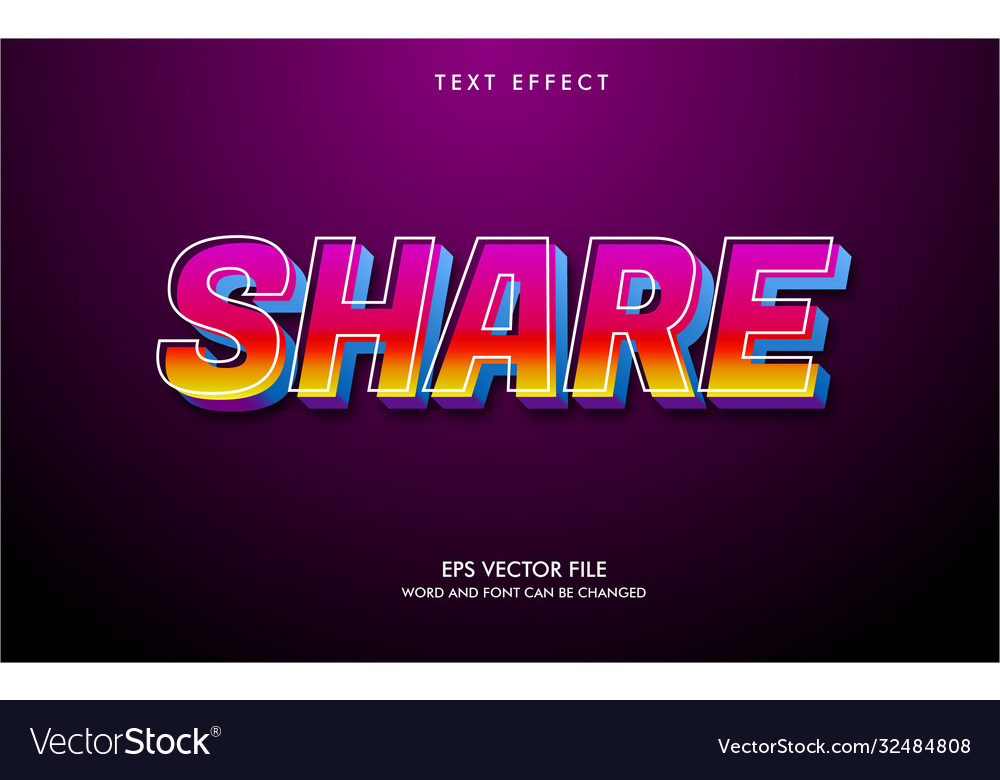 Share text effect Royalty Free Vector Image - VectorStock