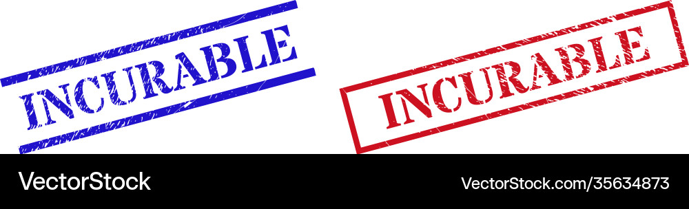 Incurable grunge scratched stamp watermarks Vector Image