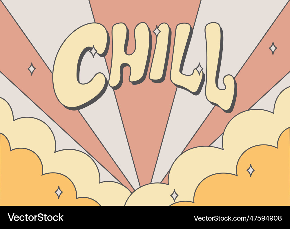 Retro banner with chill lettering hippie Vector Image
