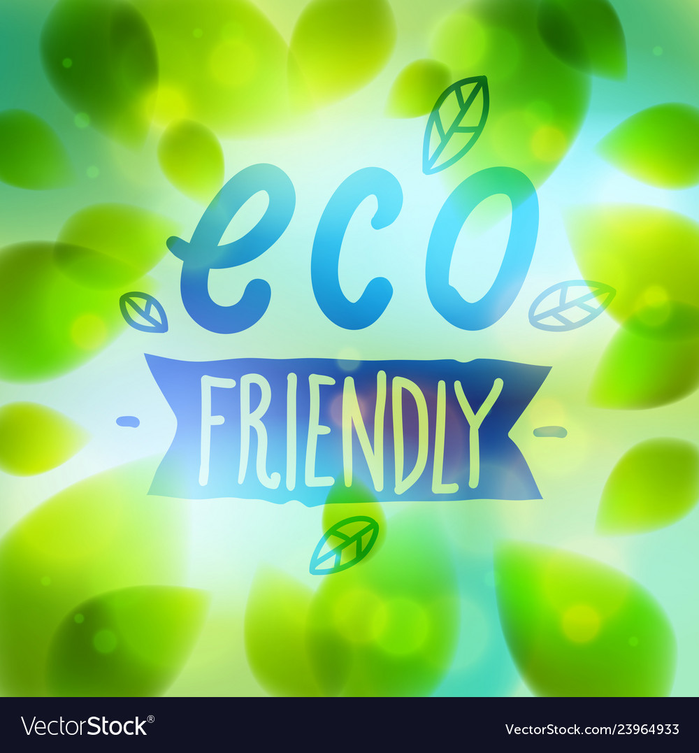 Eco friendly words hand written fresh green Vector Image