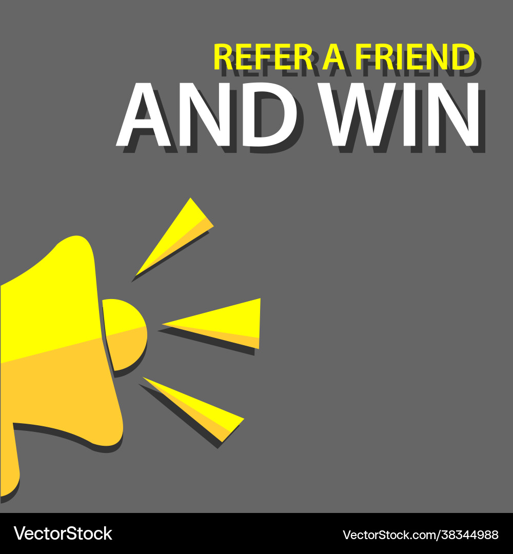 Refer a friend and win with megaphone flat Vector Image