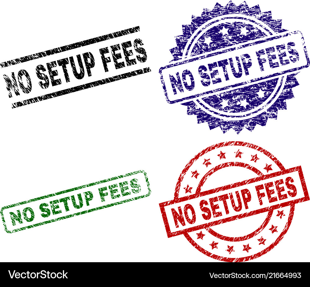 Scratched textured no setup fees stamp seals Vector Image
