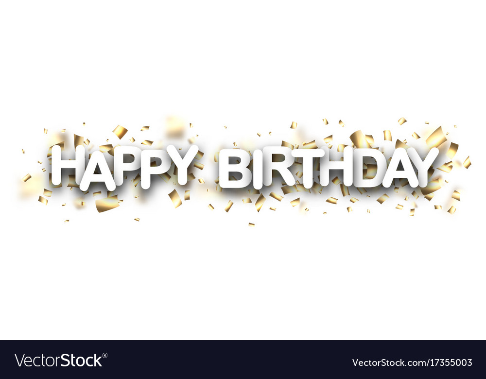 Happy birthday banner with confetti Royalty Free Vector