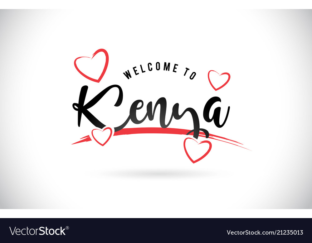 Kenya Welcome To Word Text With Handwritten Font Vector Image