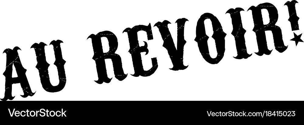 Au revoir rubber stamp Royalty Free Vector Image