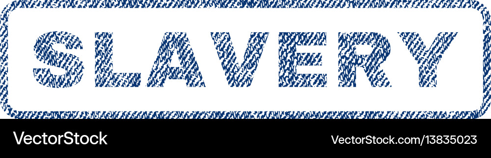 Slavery textile stamp Royalty Free Vector Image