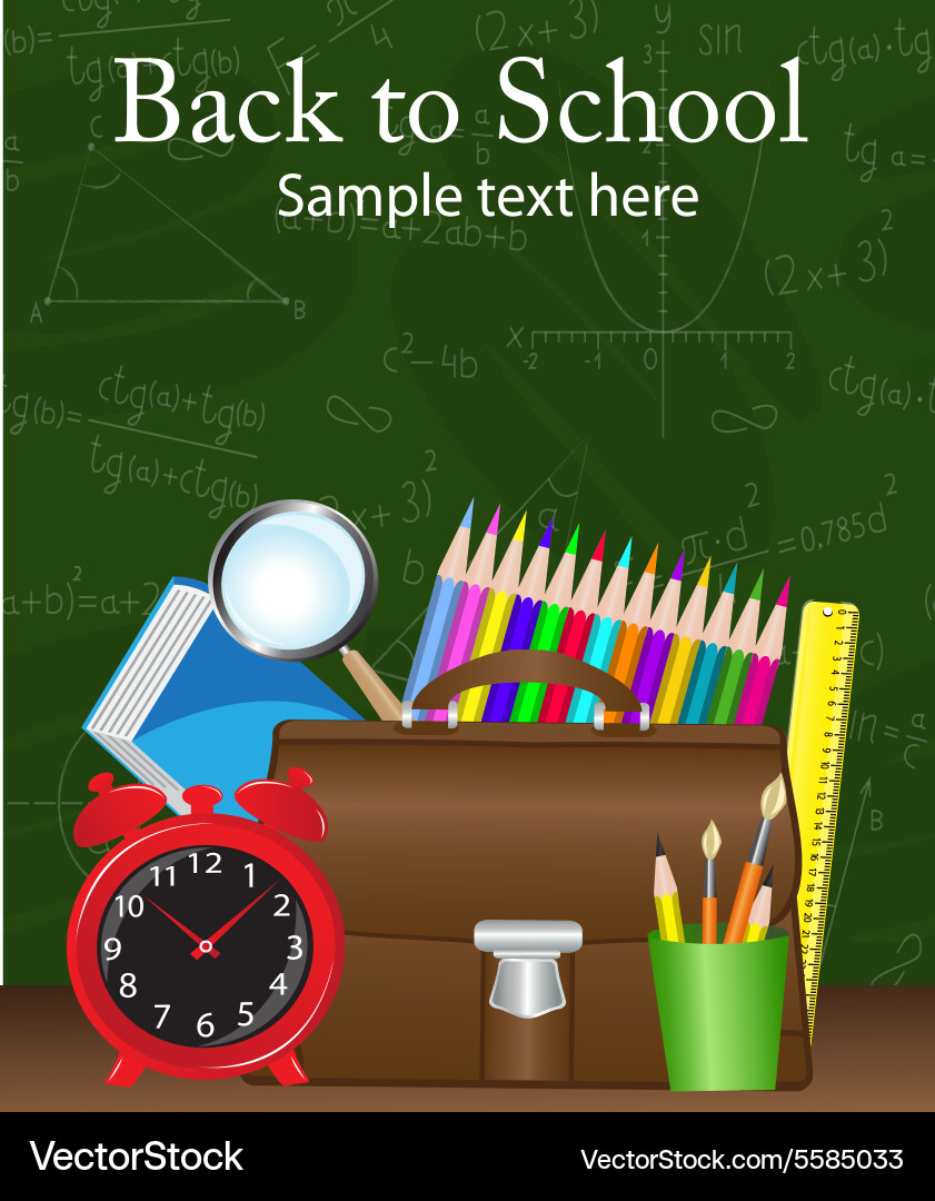 School supplies on the background Royalty Free Vector Image