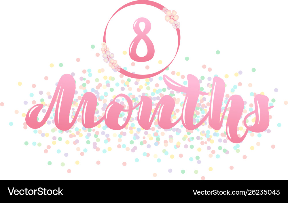 Baby age marker - 8 months Royalty Free Vector Image