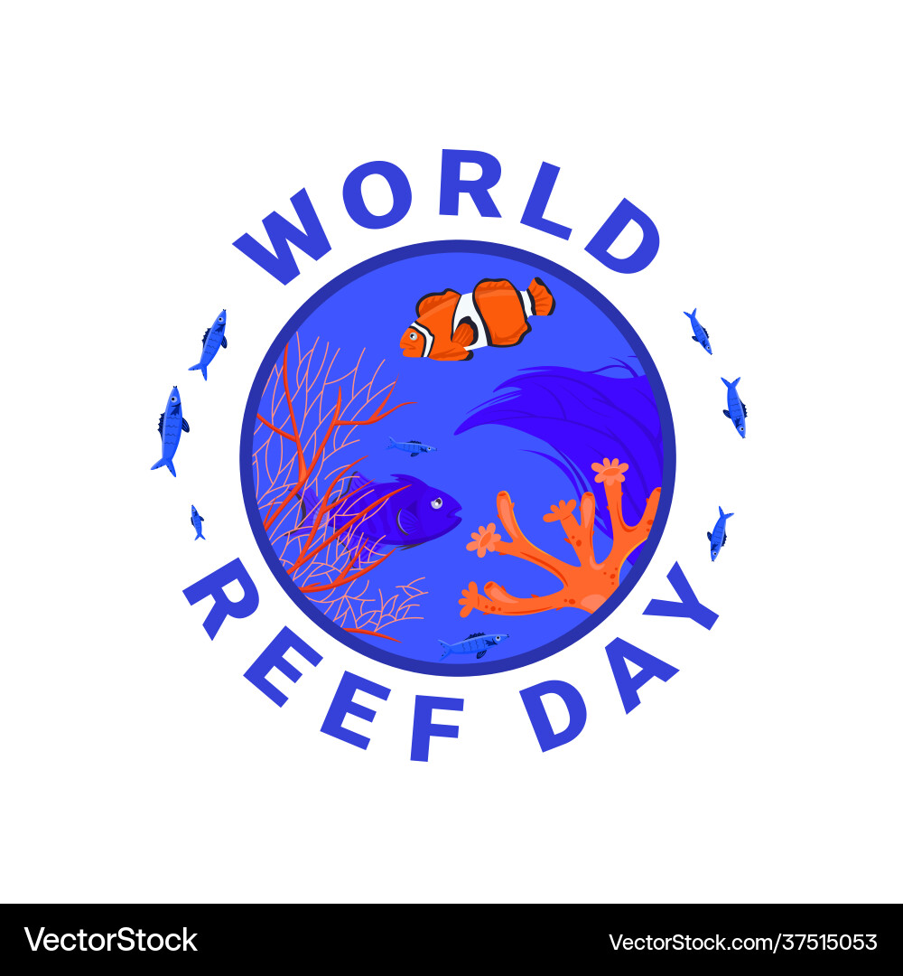 International world reef day editable Royalty Free Vector