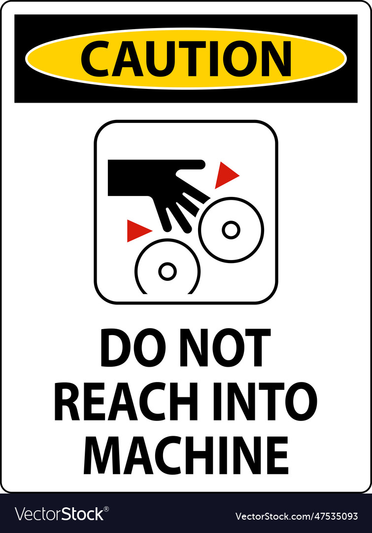 Caution sign do not reach into machine Royalty Free Vector