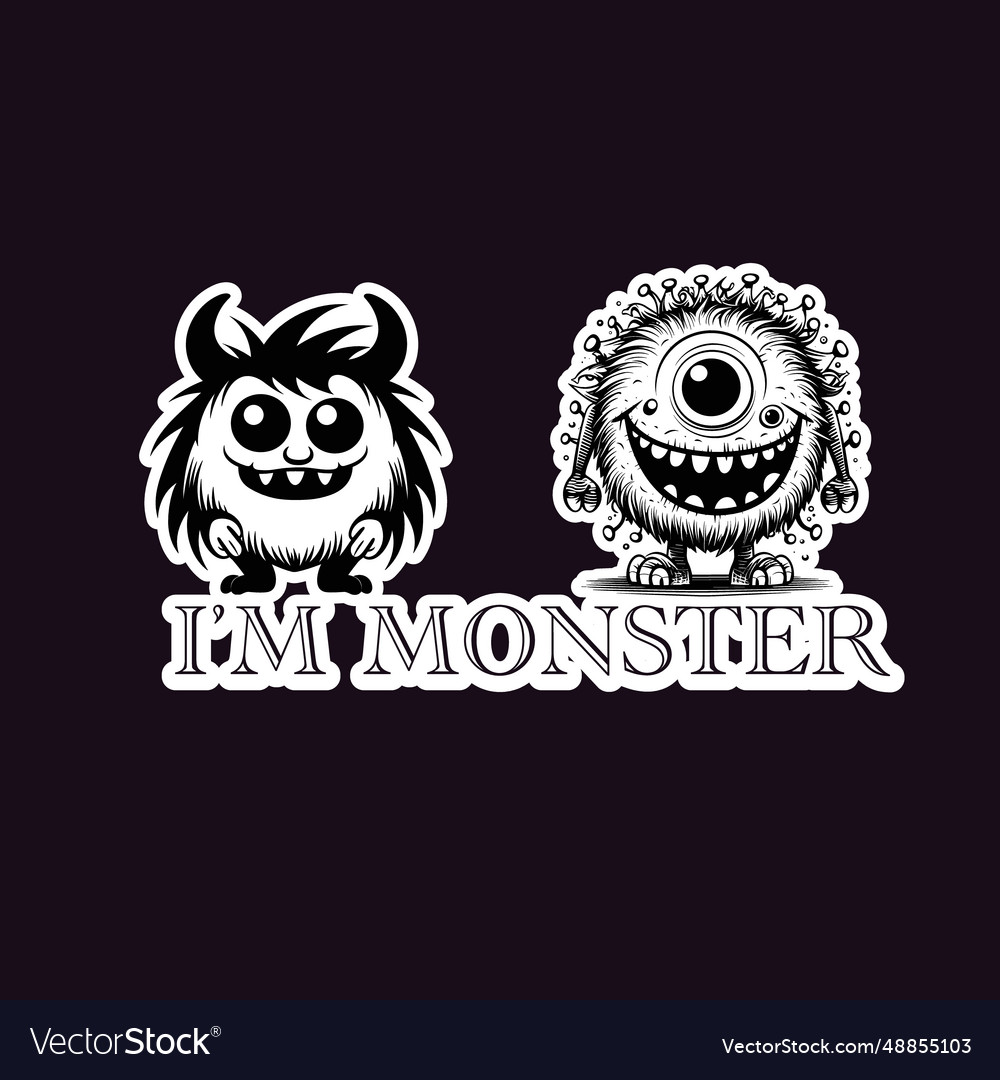 Two cute monsters with text on a dark background Vector Image