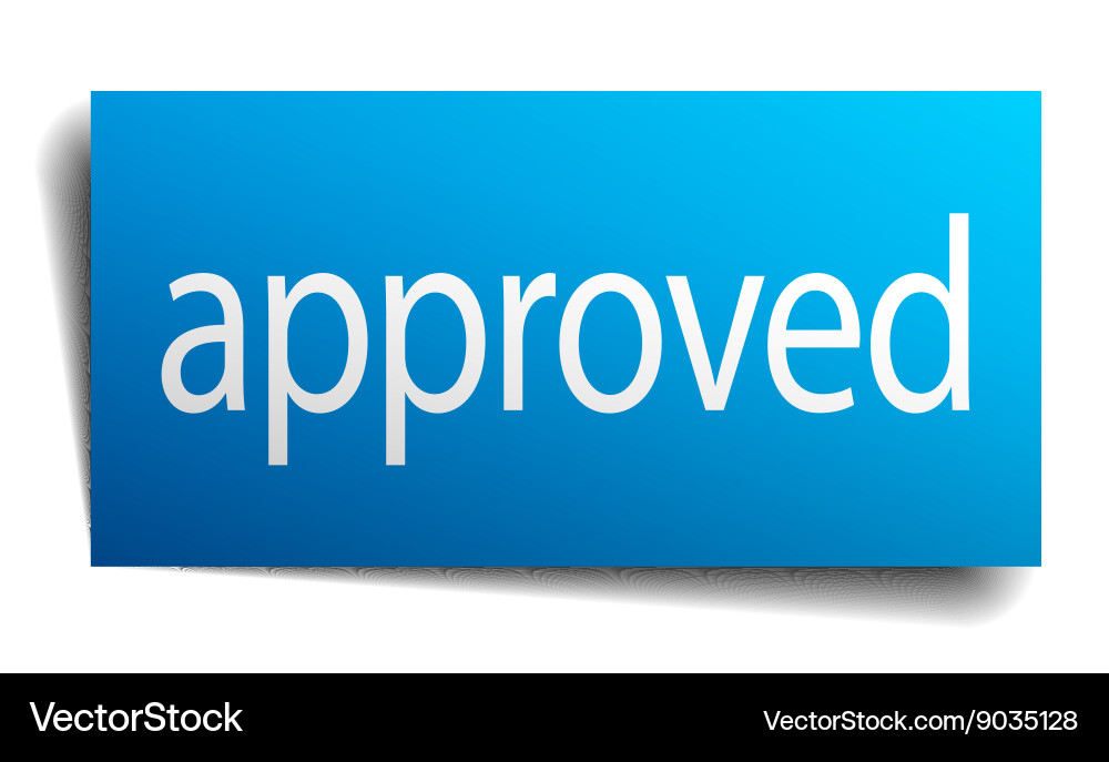 Approved blue square isolated paper sign on white Vector Image