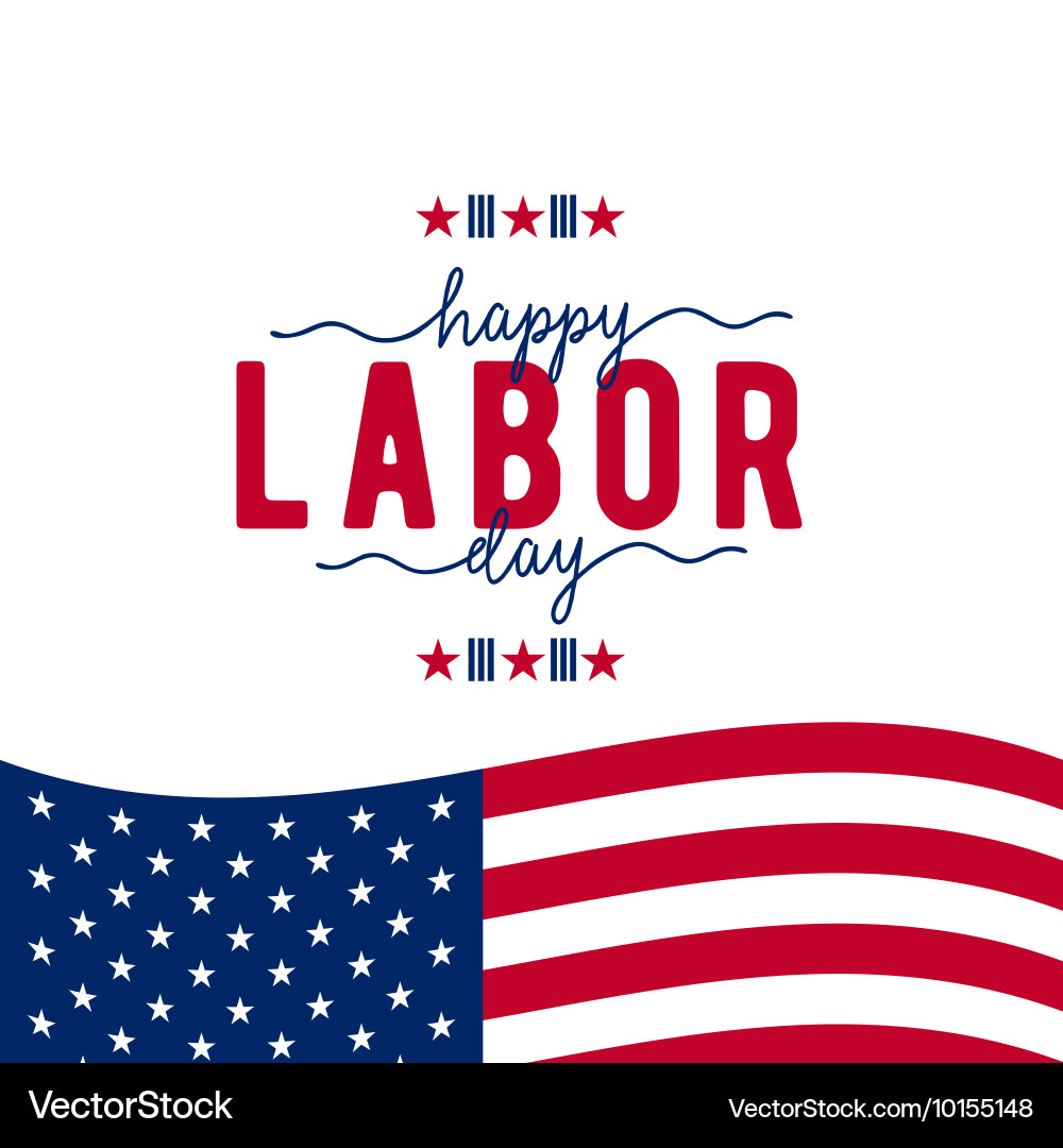 Happy labor day usa Royalty Free Vector Image - VectorStock