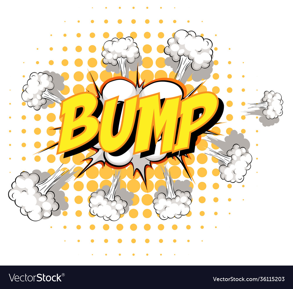 Comic speech bubble with bump text Royalty Free Vector Image