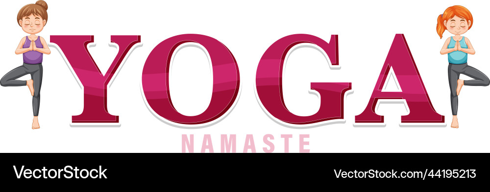 Yoga text design with girls doing Royalty Free Vector Image