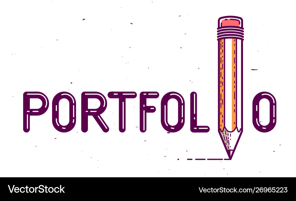 Portfolio word with pencil instead letter i Vector Image