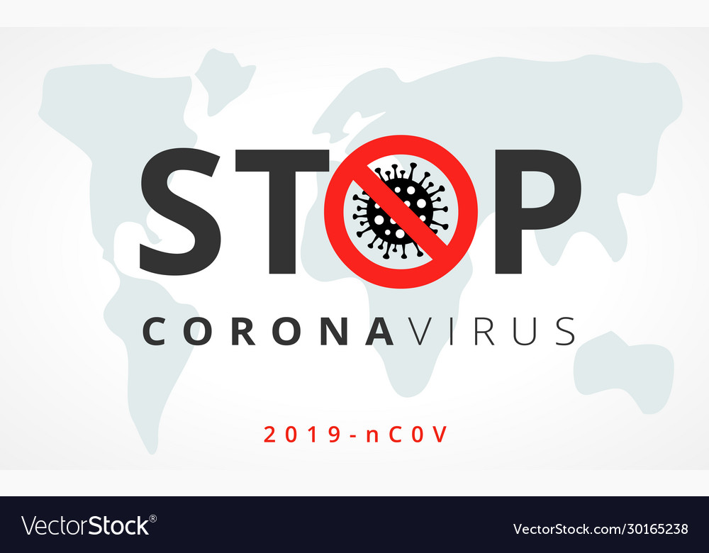Stop sign coronavirus covid19 19 with world map Vector Image