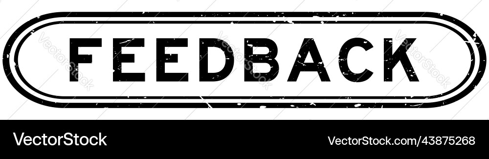 Grunge black feedback word rubber seal stamp Vector Image