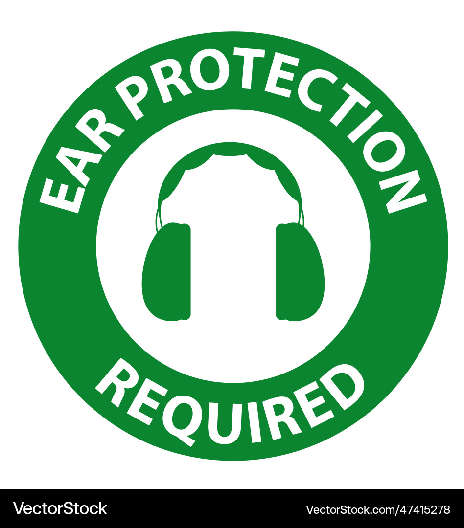 Safety first ear protection required sign Vector Image