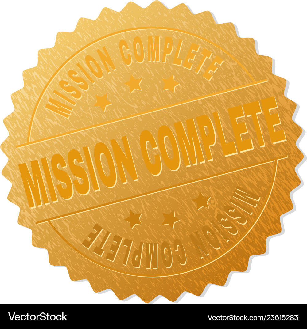 Gold mission complete badge stamp Royalty Free Vector Image
