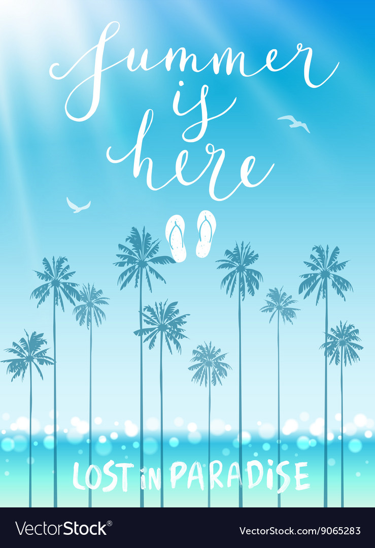 Summer is here poster Royalty Free Vector Image