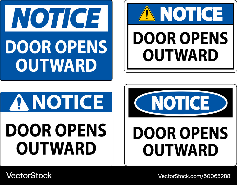 Notice sign door opens outward Royalty Free Vector Image