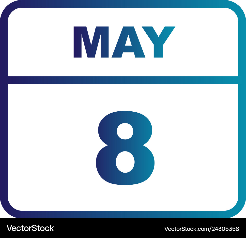 May 8th date on a single day calendar Royalty Free Vector