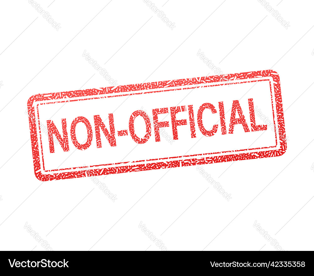 Non- official red stamp on white background Vector Image