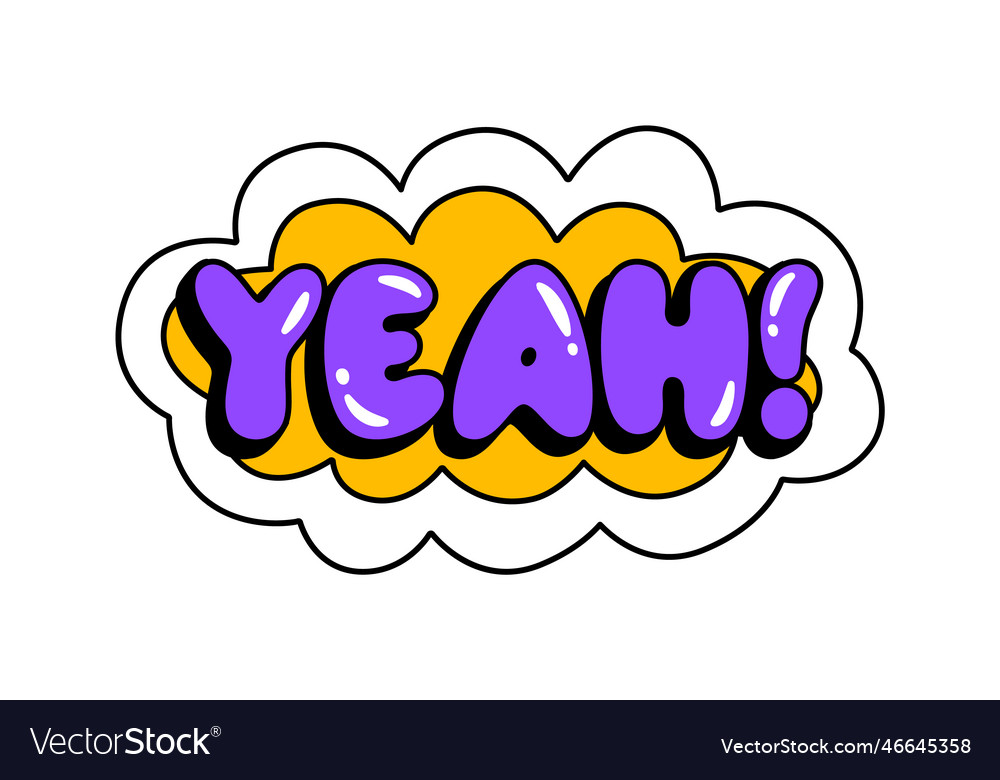 Yeah comic sticker Royalty Free Vector Image - VectorStock