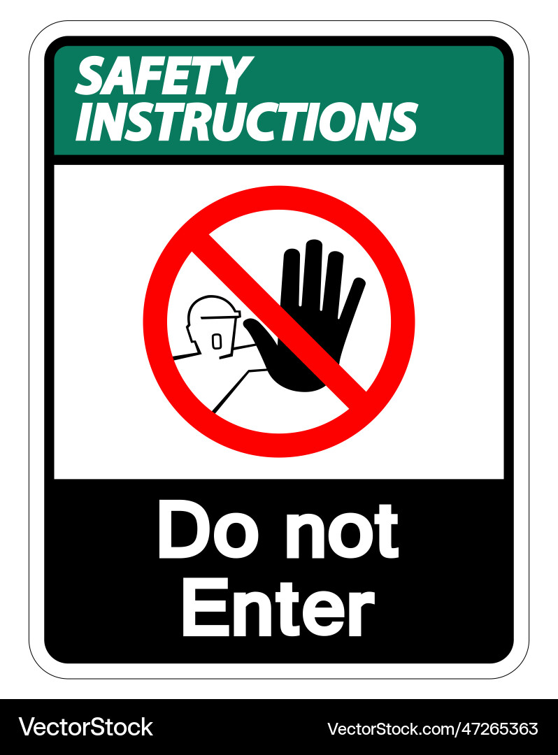 Safety instructions do not enter symbol sign Vector Image