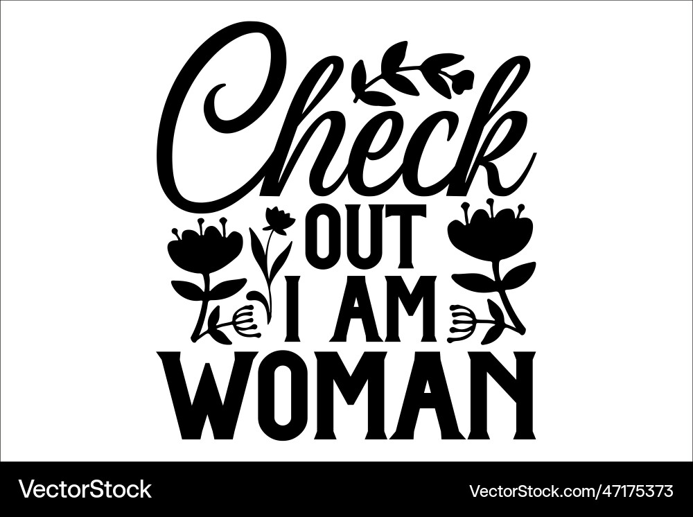 Check out i am women Royalty Free Vector Image