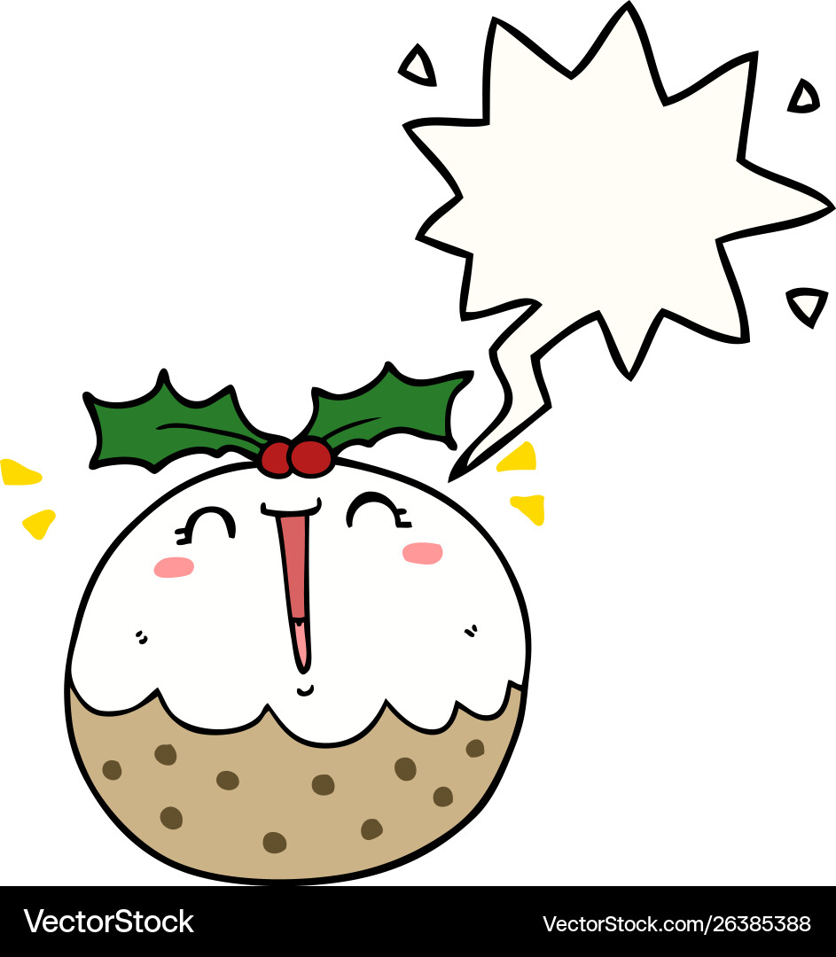Cute cartoon christmas pudding and speech bubble Vector Image