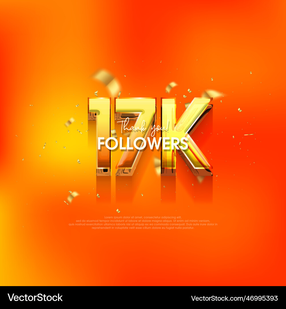 17k followers speech background with a bright Vector Image
