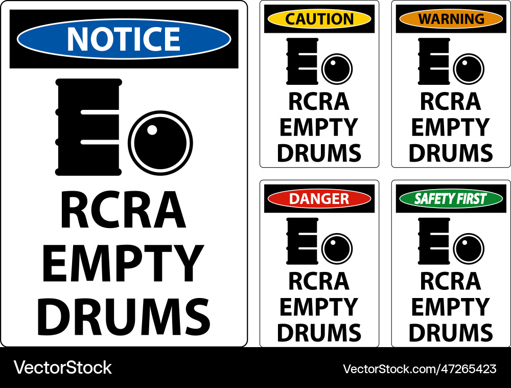 Notice sign rcra empty drums on white background Vector Image