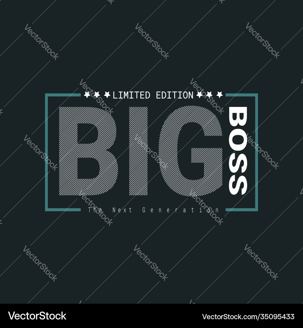Lettering big boss with graphic suitable t Vector Image