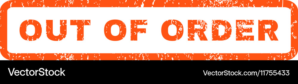 Out of order rubber stamp Royalty Free Vector Image