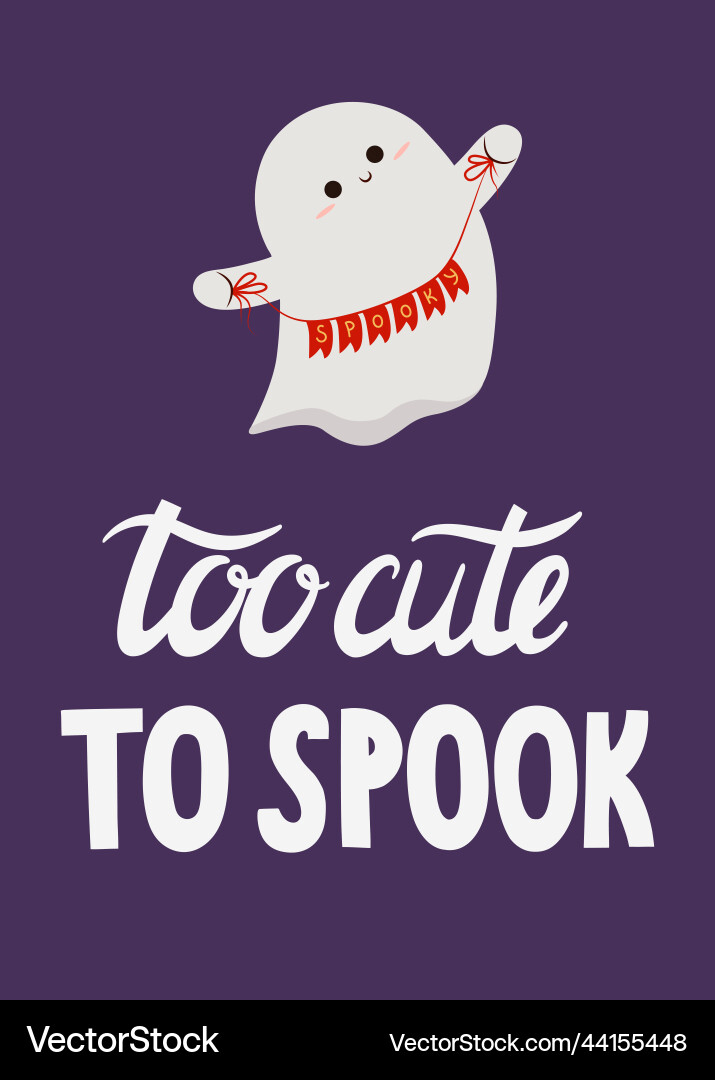Too cute to spook greeting card design Royalty Free Vector