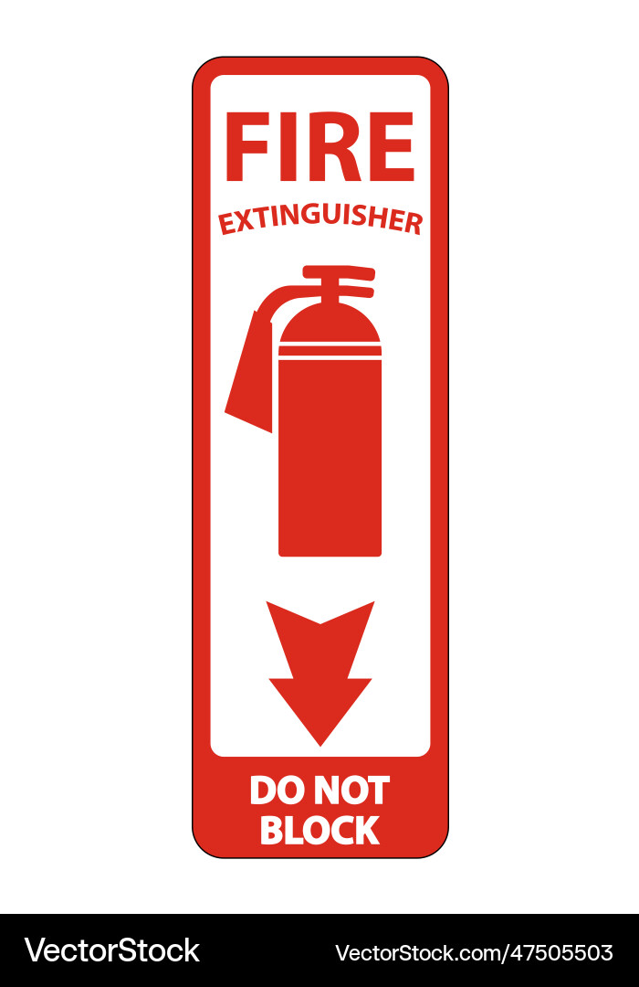 Fire extinguisher do not block sign on white Vector Image