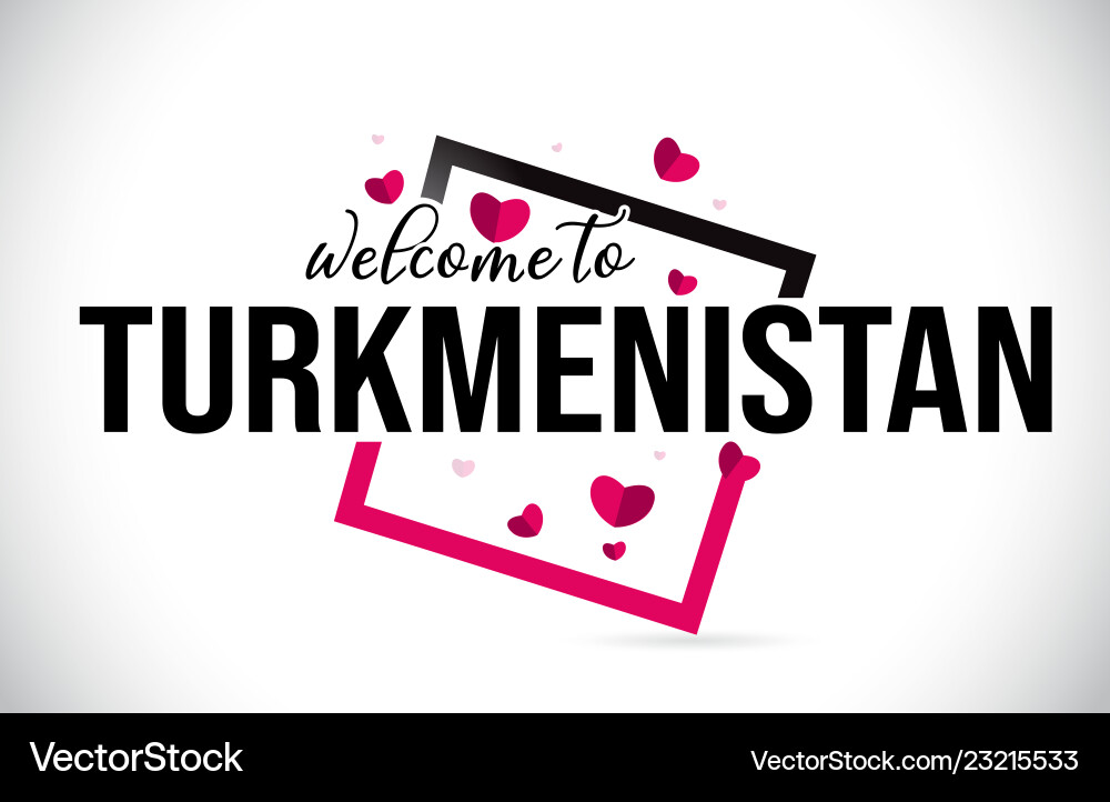 Turkmenistan welcome to word text Royalty Free Vector Image