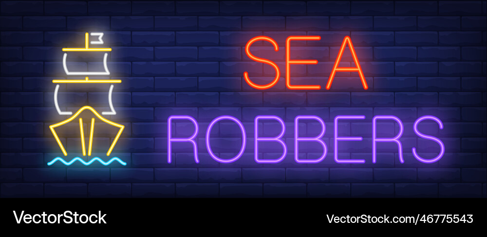 Sea robbers neon sign Royalty Free Vector Image
