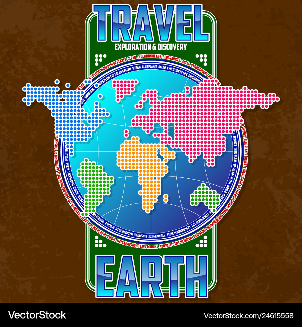 Travel exploration and discovery earth Royalty Free Vector
