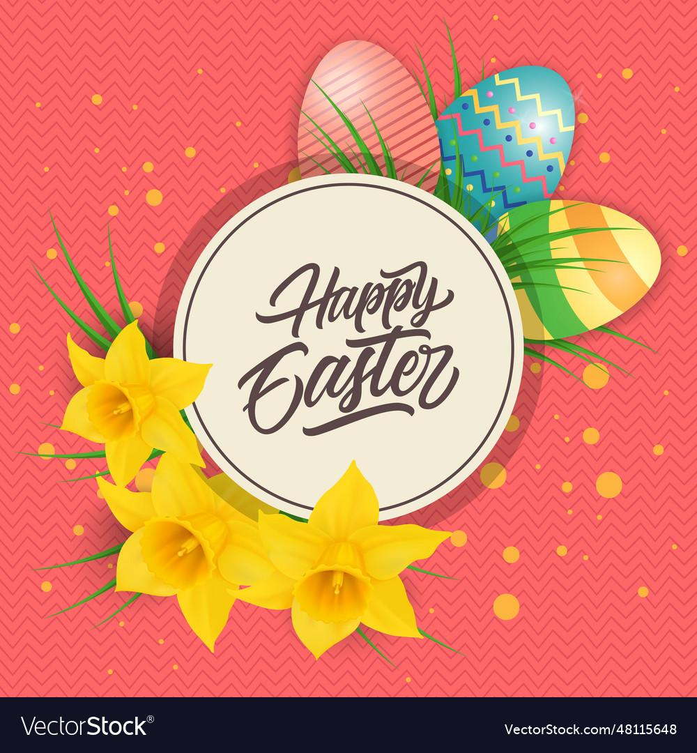 Happy Easter Lettering Circle Daffodils Royalty Free Vector
