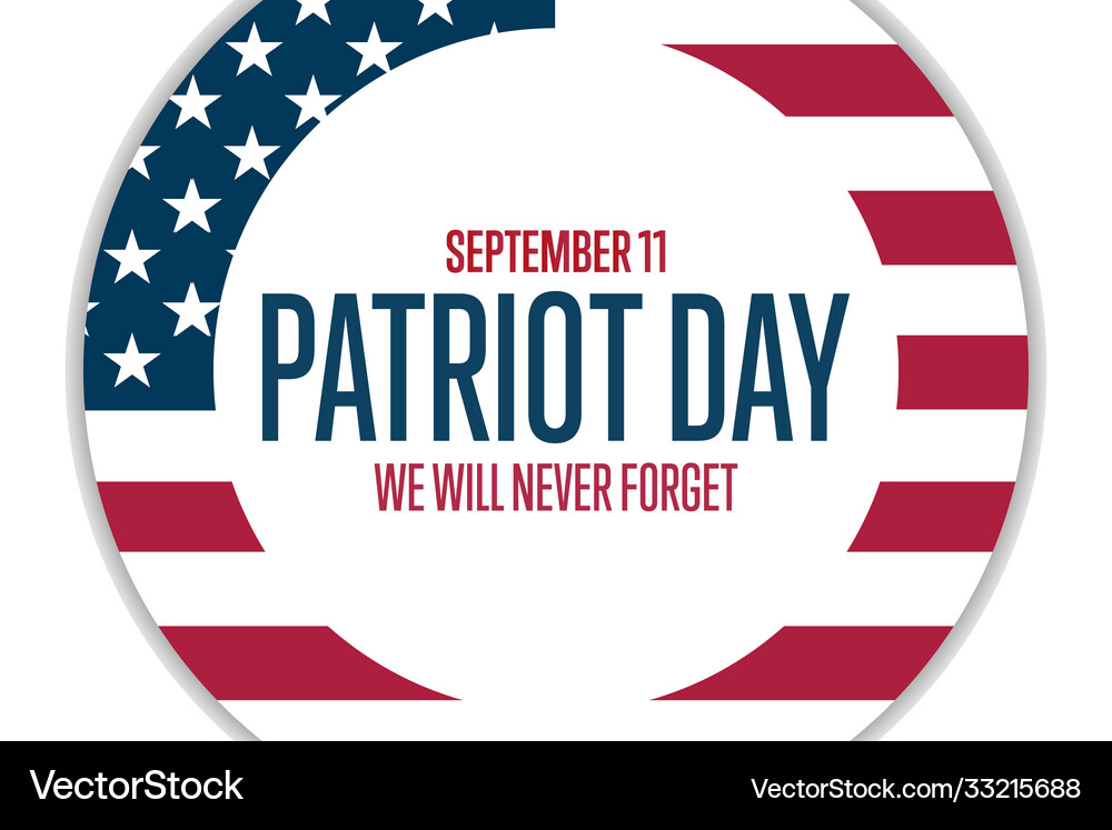 Patriot day september 11 template for background Vector Image